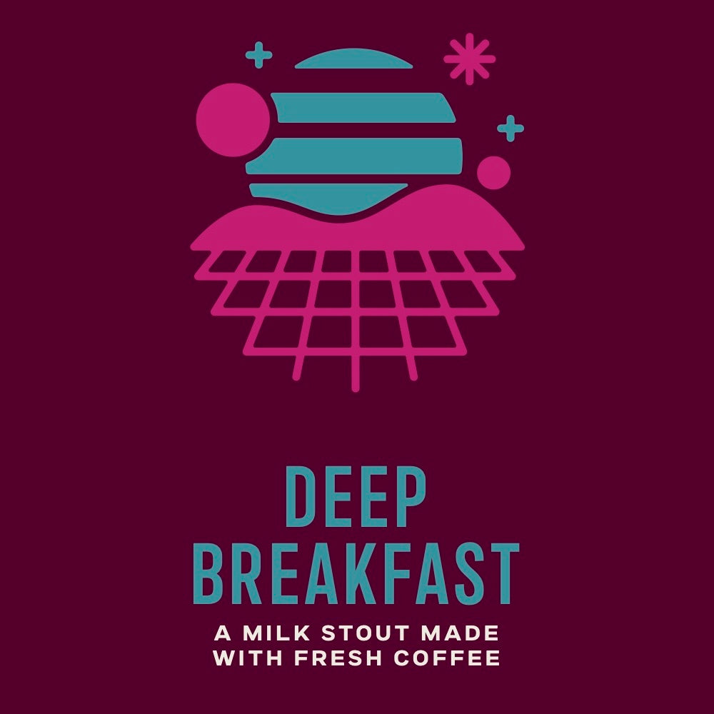 Deep Breakfast – Brew Gentlemen